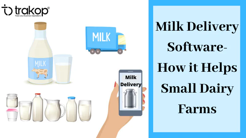 How Milk Delivery Software Helps Small Dairy Farms