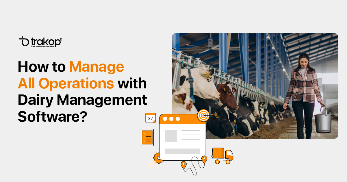Manage all the operations with Dairy Management Software