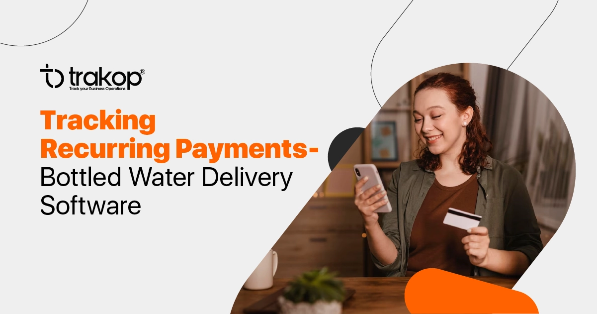 Tracking Recurring Payments - Bottled Water Delivery Software
