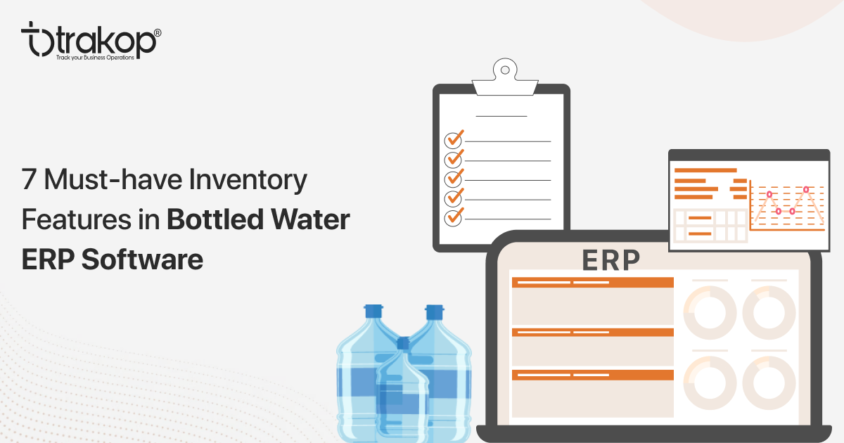 7 Must-Have Inventory Features in Bottled Water ERP Software