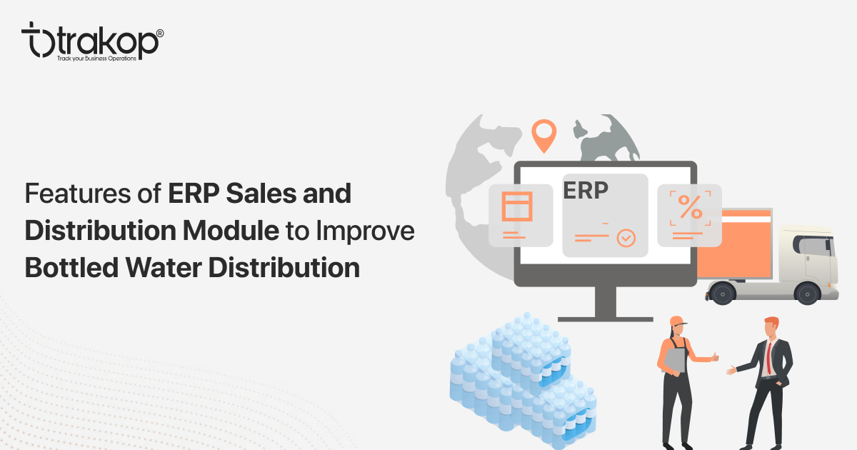 Features of ERP Sales and Distribution Module